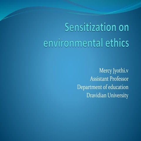 Sensitization programme on environmental ethics.pptx