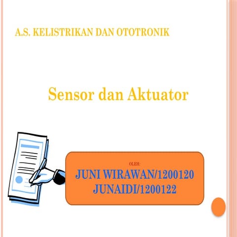 Sensor dan Aktuator pada kendaraan ringan | PPTX
