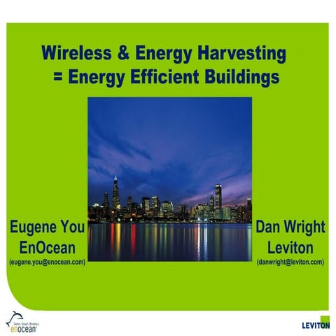 Wireless & Energy Harvesting Technologies for Energy Inefficient ...