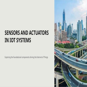 Sensors and Actuators in IoT Systems.pptx