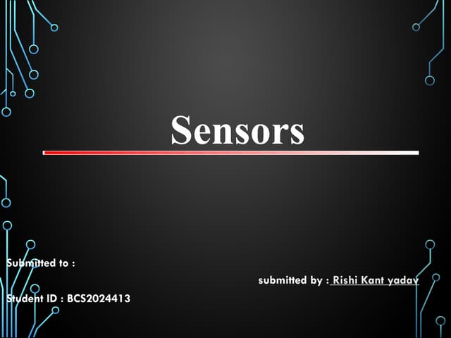TYPES OF SENSORS AND ITS CLASSIFICATIONS.pptx