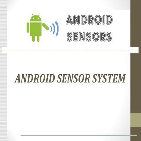 Android Sensor System Ppt Operating Systems Computer Software And