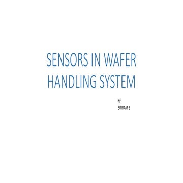SENSORS IN WAFER HANDLING SYSTEMS .pptx