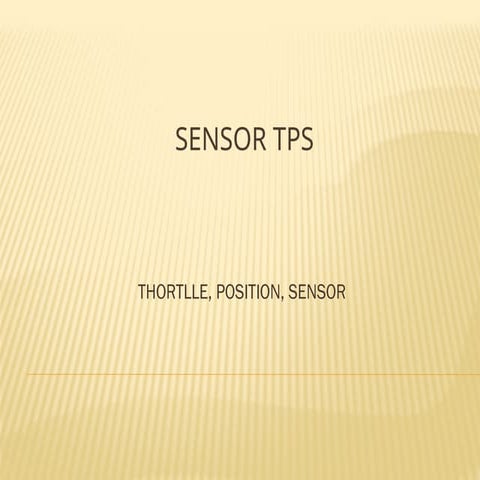 Sensor TPS del automovil, sensor tps y sus partes | PPTX