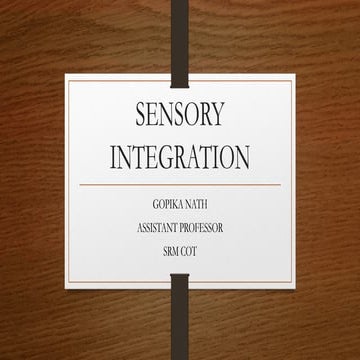 AYERS SENSORY INTEGRATION FRAME OF REFERENCE | PPTX