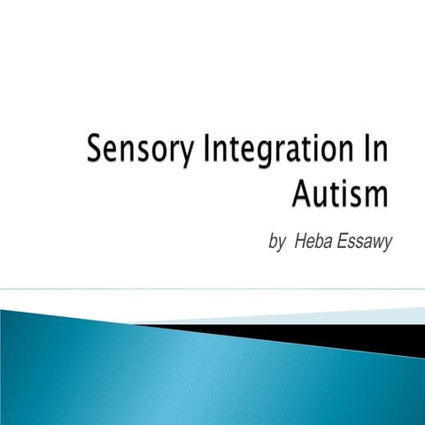 Sensory integration in autism | PPT