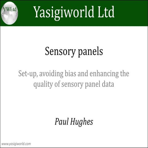 Sensory panels: Set-up, management and reducing bias | PDF