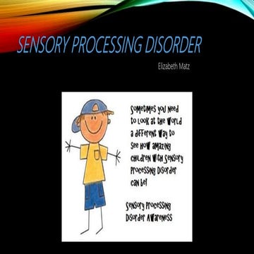 Sensory Processing Disorder | PPTX