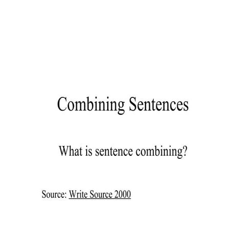 Sentence Combining Part one | PPT