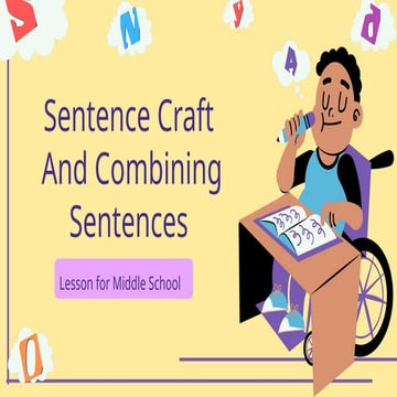 Sentence Craft and Combining Sentences Lesson for Middle School.pptx