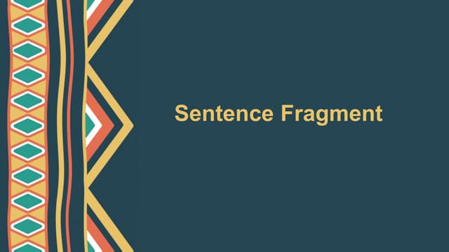 Sentence Vs. Fragment | PPT