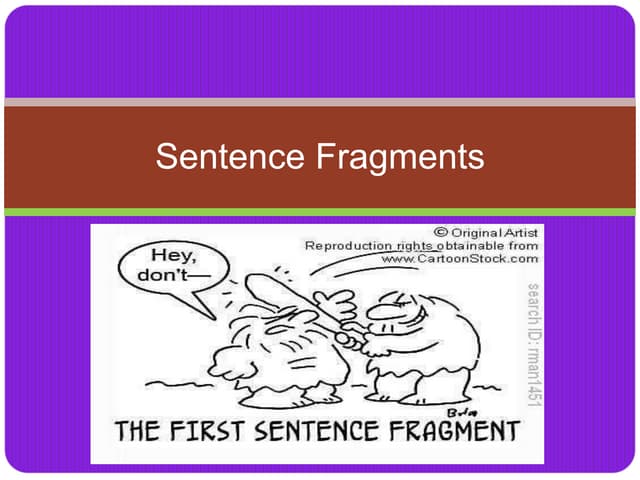 Sentence Vs. Fragment | PPT