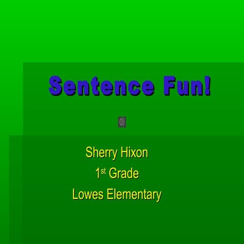 Sentence fun! (language arts) | PPT