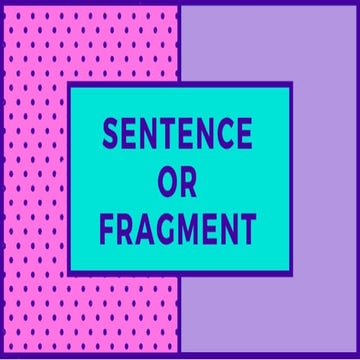 SentenceorSentence FragmentPPT-1 (1).pptx