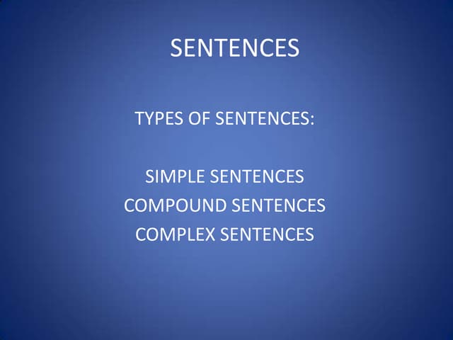 Simple, compound & complex sentences | PPTX