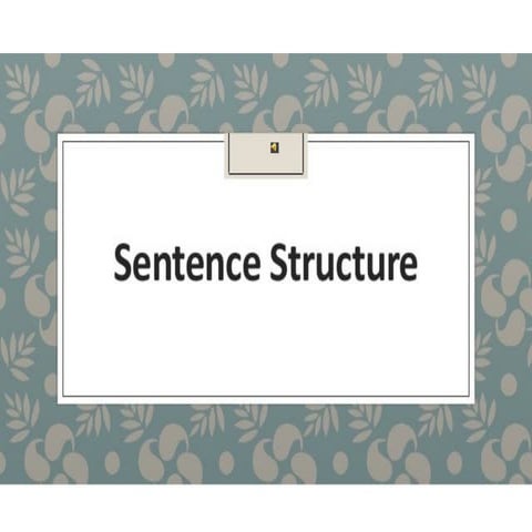 Sentence Structure, Simple, complex, etc ppt | PPTX