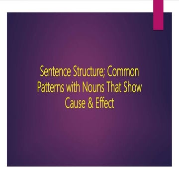 Sentence Structures and Vocabulary for Cause and Effect Essay | PPT