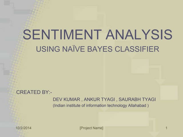 Sentiment Analysis Using Naive Bayes Classifier Pptx Computing Technology And Computing