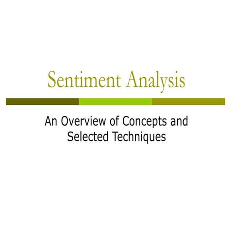 Sentiment+Analysis.ppt | Artificial Intelligence | Technology & Computing
