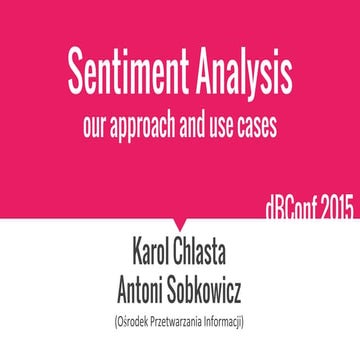 Sentiment Analysis Our Approach And Use Cases Ppt