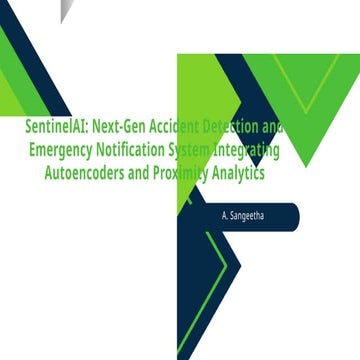 SentinelAI Next-Gen Accident Detection and Emergency Notification ...