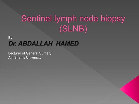 Sentinal lymph node biopsy | PPT