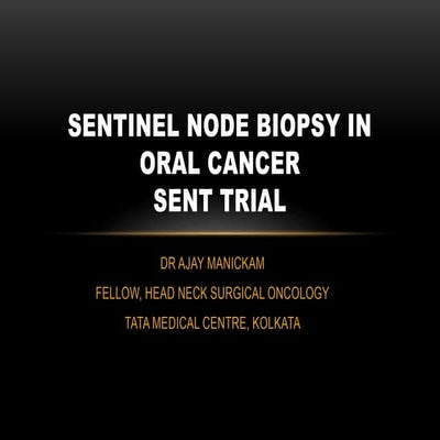 Sentinel node biopsy in oral cancer | PPTX