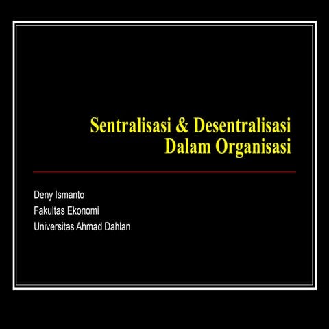Sentralisasi | PPT