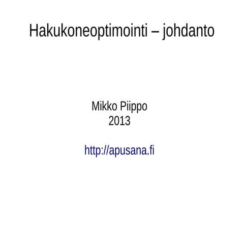 Hakukoneoptimointi - johdanto | ODP