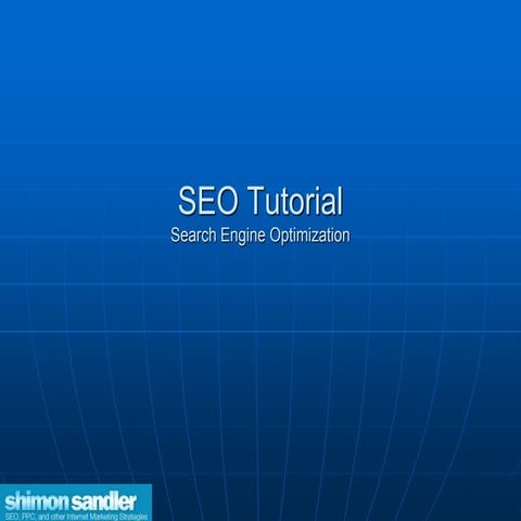 Become an SEO expert: seo-tutorial for beginners | PPT | Search | Internet