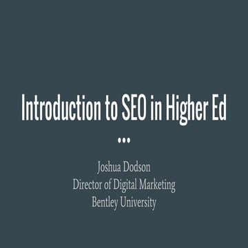 Introduction to SEO for Higher Ed | PPTX