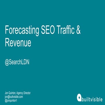 Forecasting SEO Traffic & Revenue | PPT