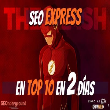 SEO Express en TOP10 en 2 días - SEOnderground 2021 | PPT