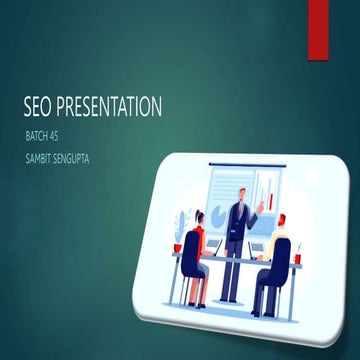 Sambit Sengupta SEO presentation for learning.pptx | Web Design and HTML | Internet
