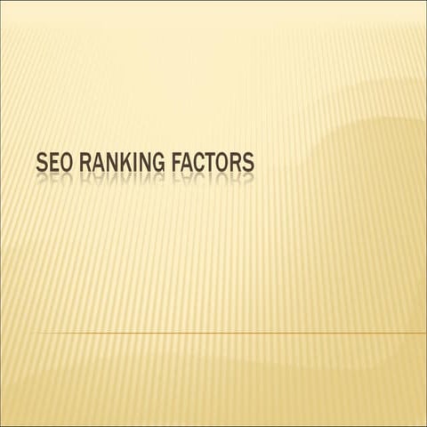 Seo ranking factors | PPT