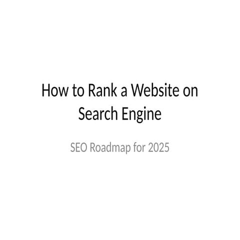 how to rank a website on search engine ? | PPTX
