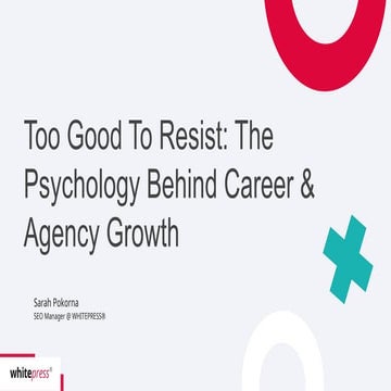 Too Good To Resist: The Psychology Behind Career & Agency Growth - SEO ...