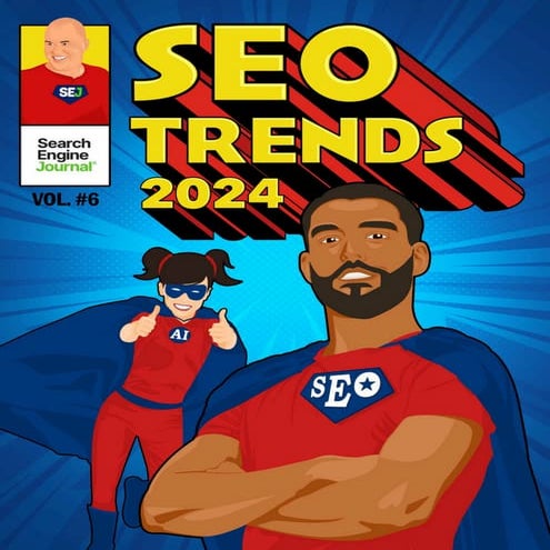 Search engine Journal,SEO Trends in 2024 | PDF