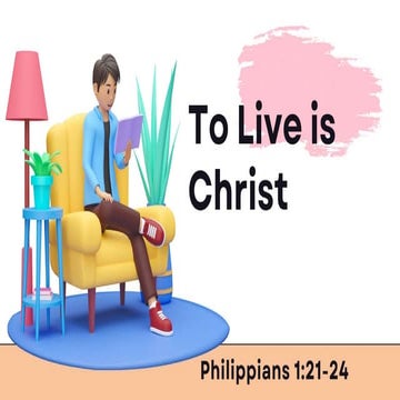 To Live is Christ | PPT