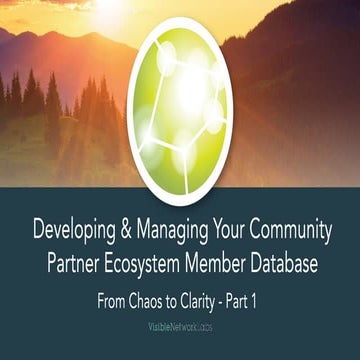 Webinar Slides: Developing & Managing Your Community Partner Ecosystem ...