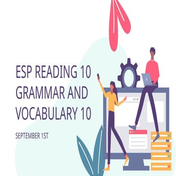 Sep 1st-ESP READING 10_ GRAMMAR AND VOCABULARY 10.pptx