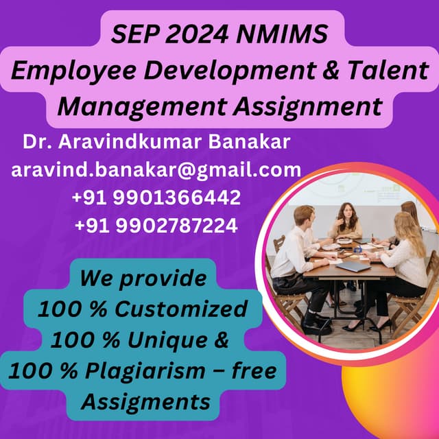 SEP 2024 NMIMS Employee Development & Talent Management Assignment.pdf