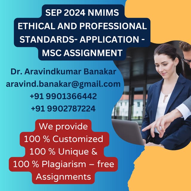 SEP 2024 NMIMS Ethical and Professional Standards- Application - MSc ...