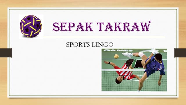 Sepak takraw presentation | PPTX