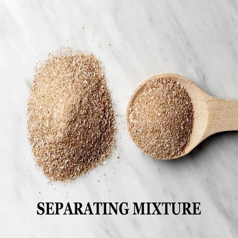 Separating mixtures (Grade 7) | PDF