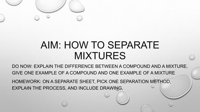 Ways of Separating Mixtures in Sci .pptx