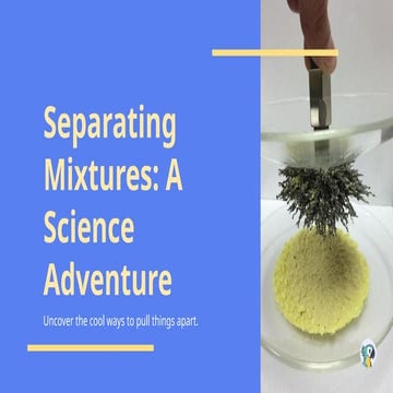 Grade 6 Separating Mixtures | PPT