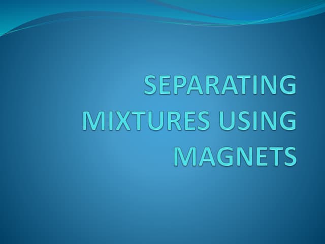 Grade 6 Separating Mixtures | PPT