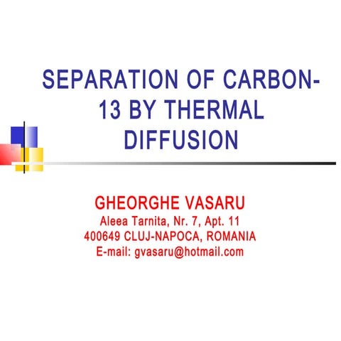 Separation of carbon 13 by thermal diffusion | PPT