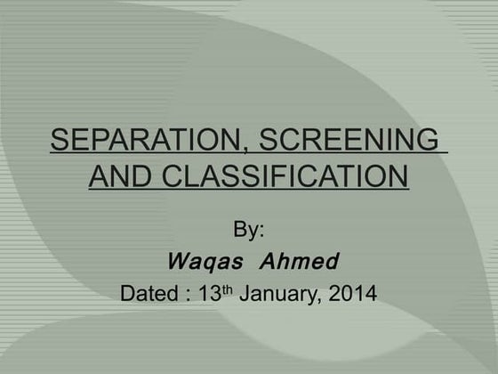 Separation, screening | PPT
